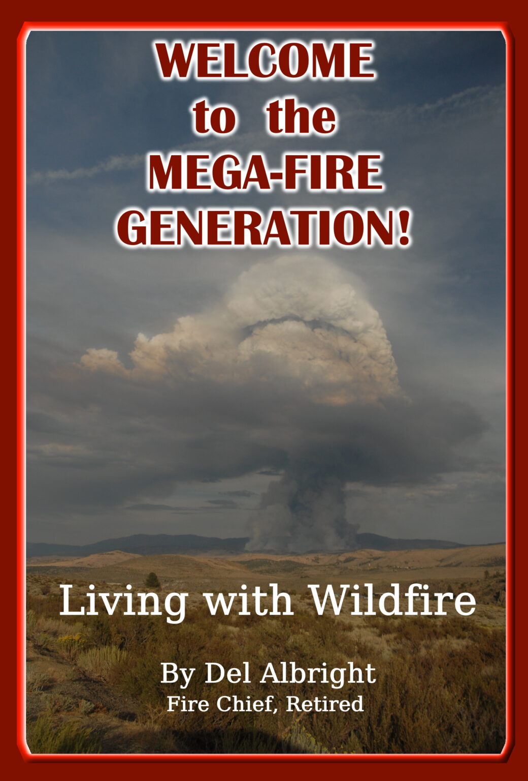 WILDFIRE TERMS; FORWARD PROGRESS STOPPED - Del Albright